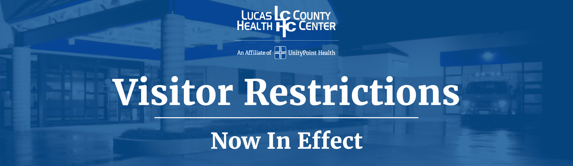 LCHC Implements Visitor Restrictions | Lucas County Health Center ...