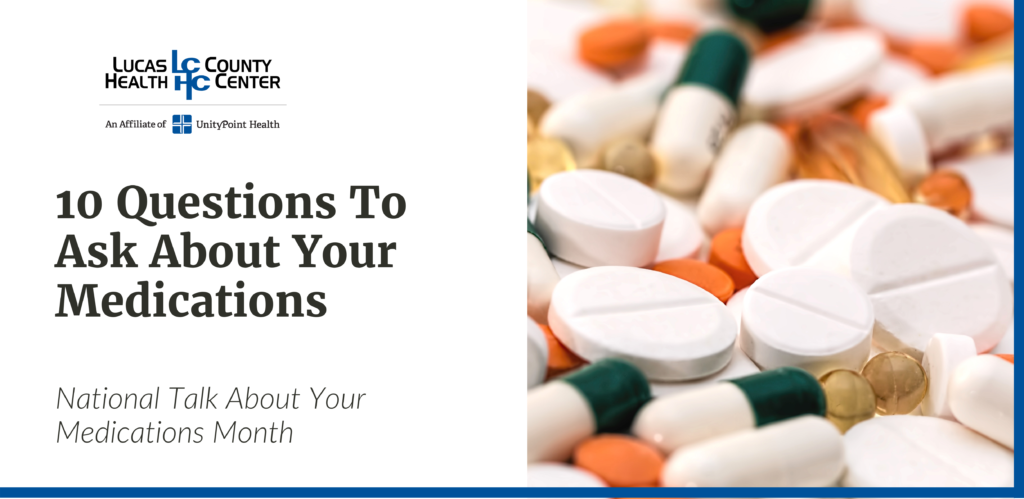 10 Questions To Ask About Your Medications | Lucas County Health Center ...