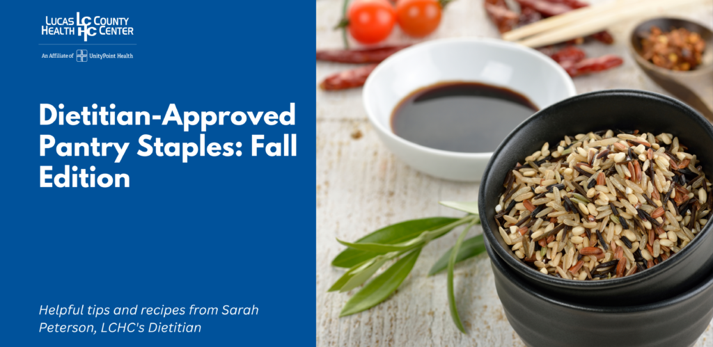 Dietitian-Approved Pantry Staples – Fall Edition! | Lucas County Health ...